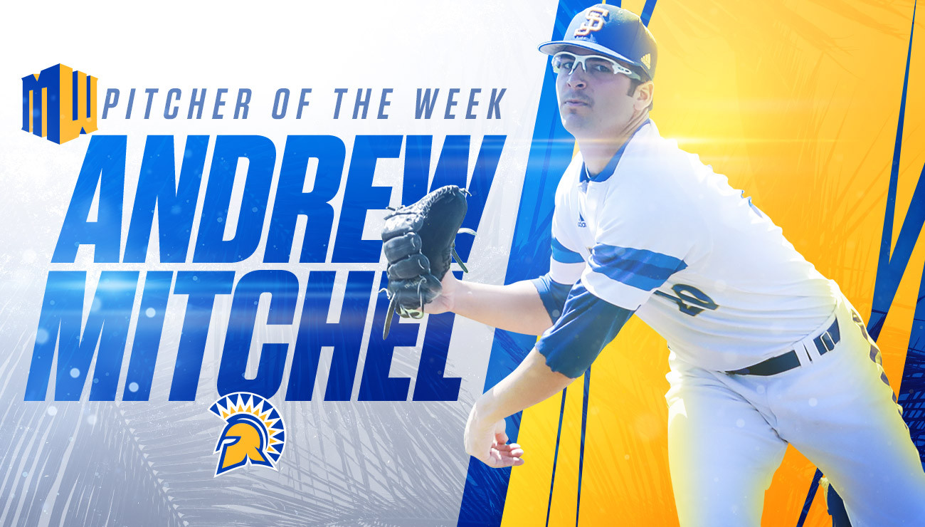 Andrew Mitchel Named MW Pitcher of the Week - SJSU Athletics - Official ...