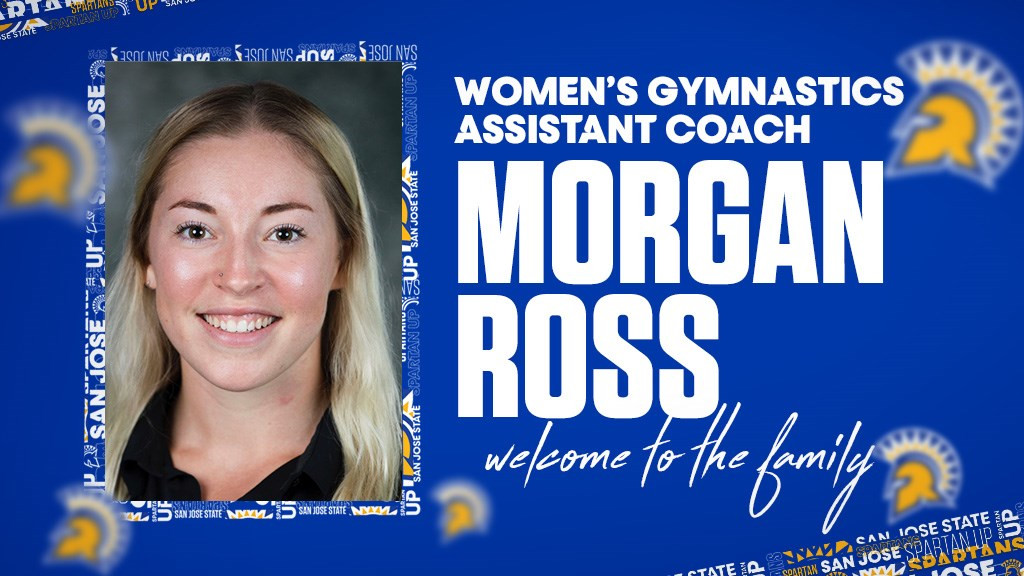 Spartan Gymnastics Welcomes Morgan Ross As Assistant Coach - SJSU ...